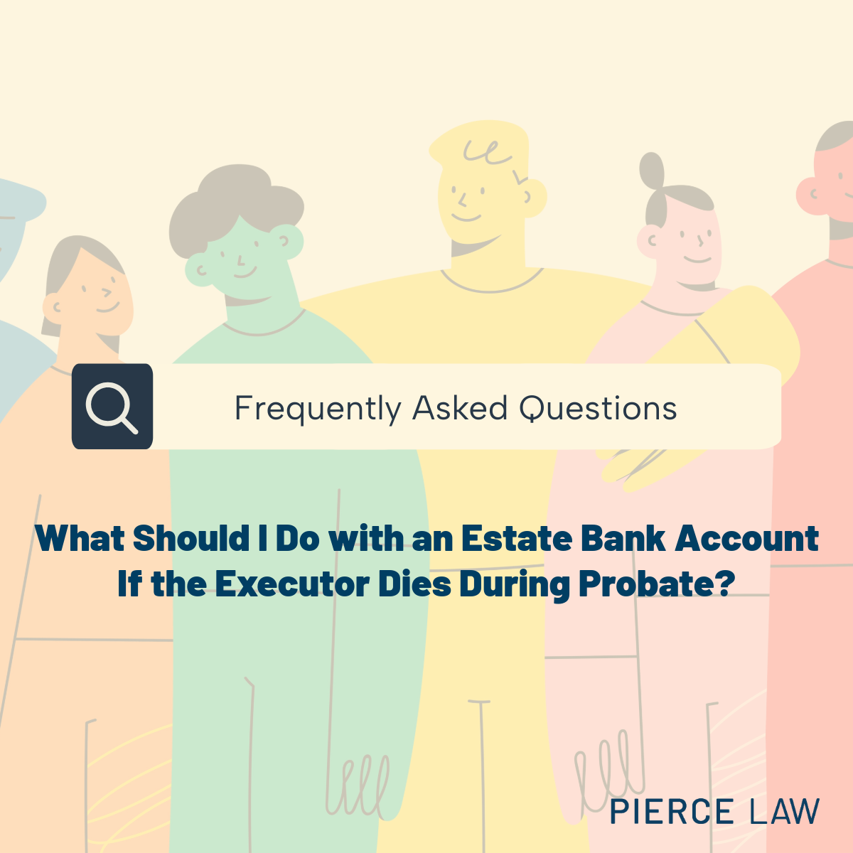 What Should I Do with an Estate Bank Account If the Executor Dies in ...