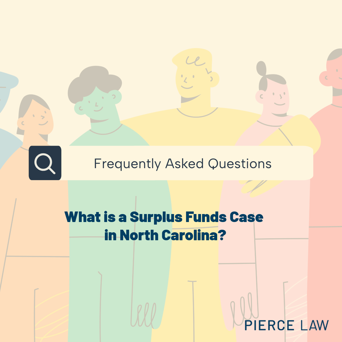 What is a Surplus Funds Case in North Carolina? - Pierce Law Group ...